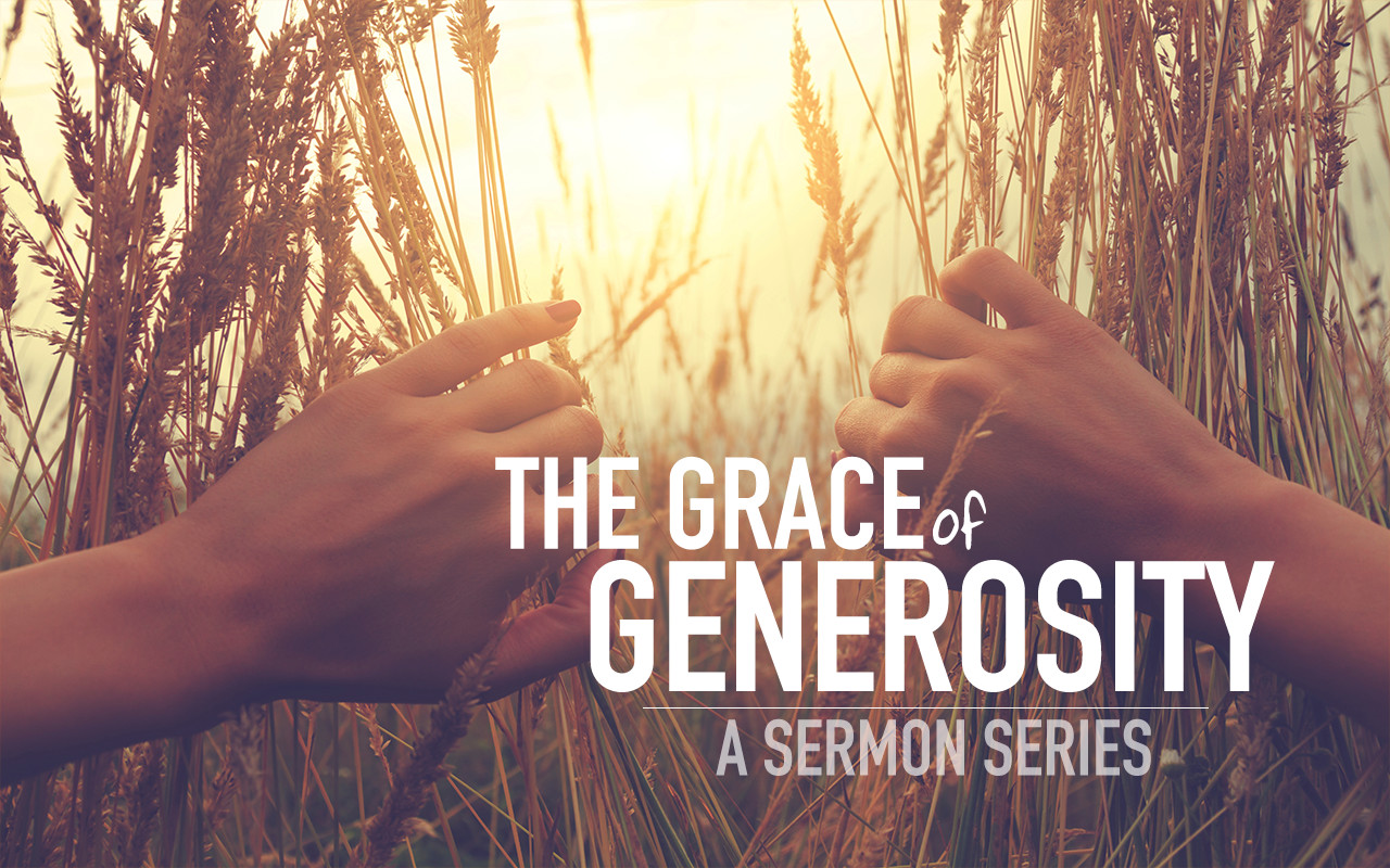 THE GRACE OF GENEROSITY SERMON SERIES | 05.15 - Redemption Church